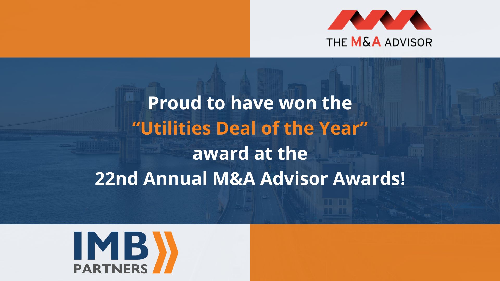 IMB Partners Wins Utilities Deal of the Year Award at the 22nd Annual M ...